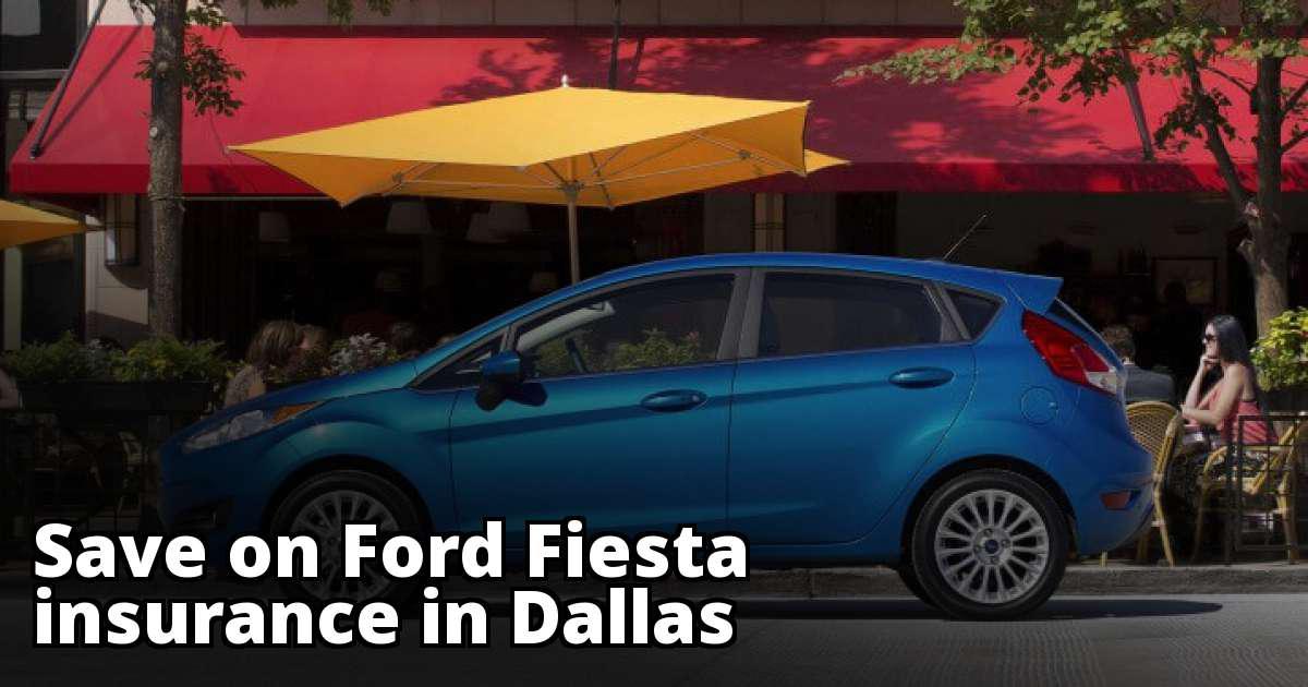Best Ford Fiesta Insurance in Dallas, TX